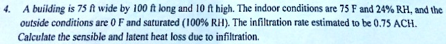 SOLVED: A building is 75 ft wide by 100 ft long and 10 ft high. The ...
