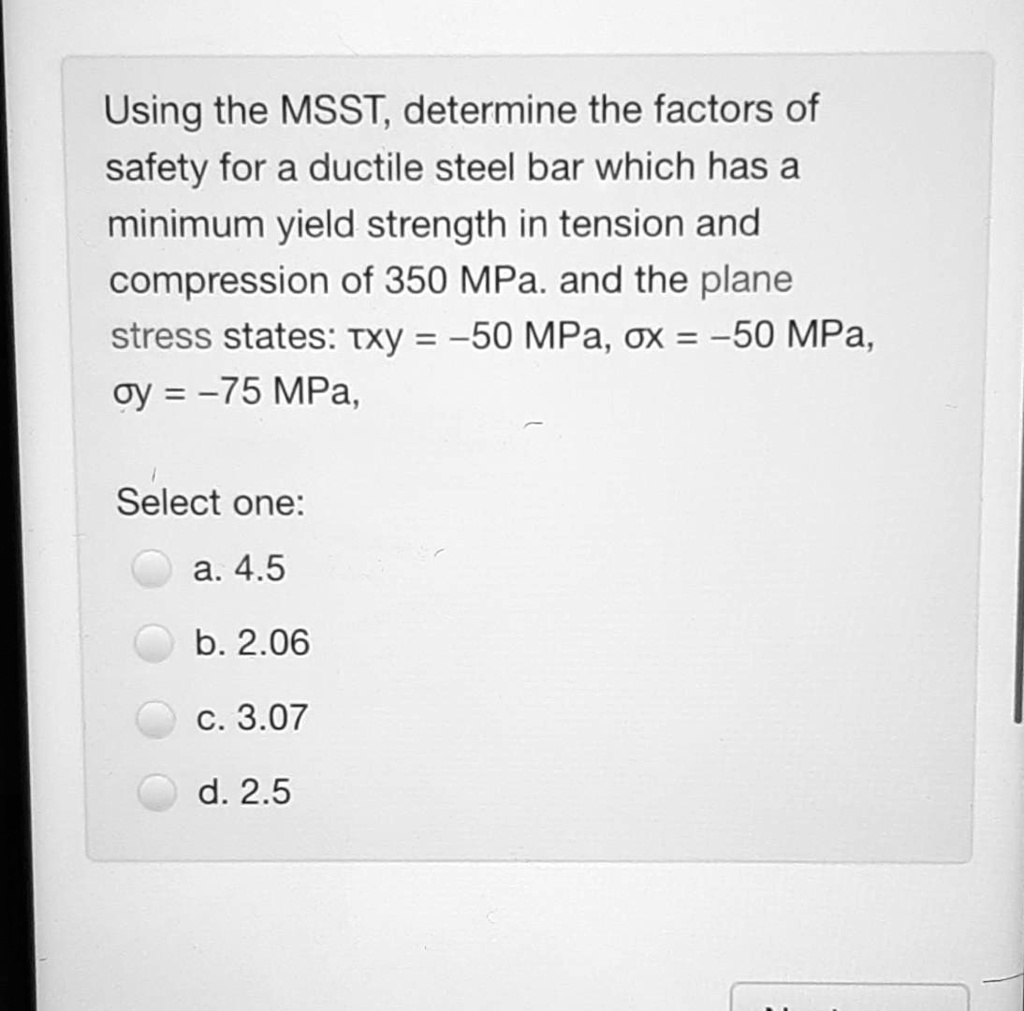 SOLVED: Using the MST, determine the factors of safety for a ductile ...