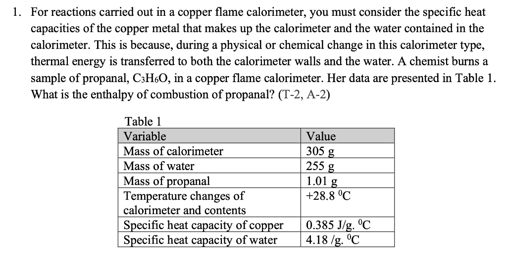 for reactions carried out in a copper flame calorimeter you must ...