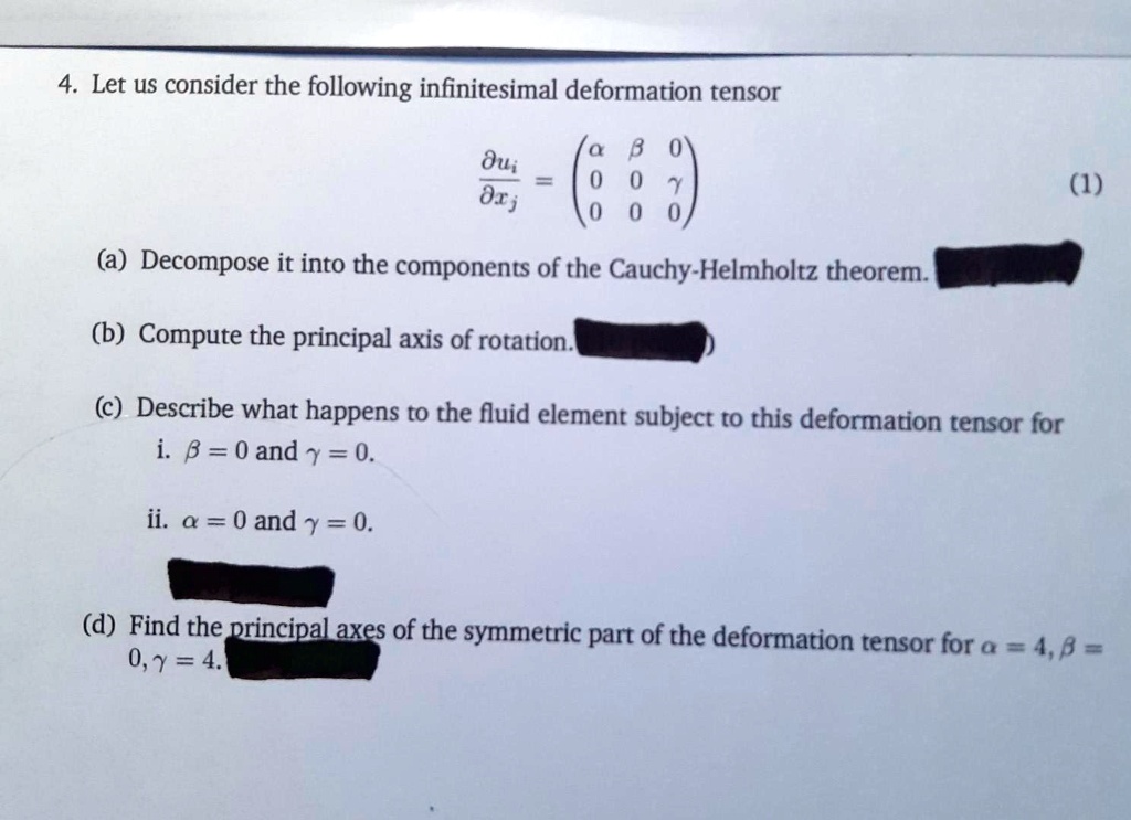 4. Let us consider the following infinitesimal deformation tensor (∂ ui ...