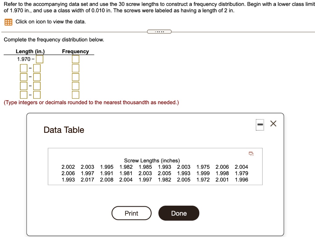 SOLVED: Refer to the accompanying data set and use the 30 screw lengths ...