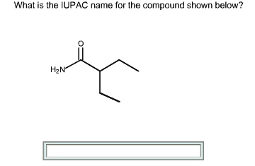 SOLVED: What is the IUPAC name for the compound shown below?