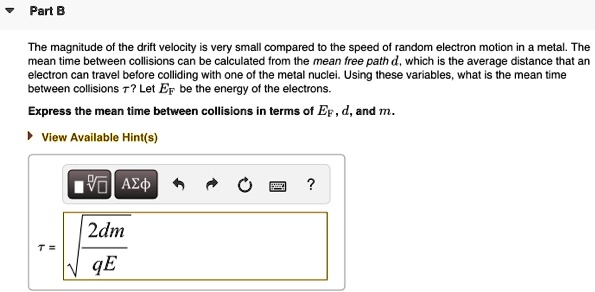 part b the magnitude of the drift velocity very smal compared the speed ...
