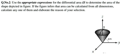 SOLVED: @No.2 Use the appropriate expressions for the differential area ...