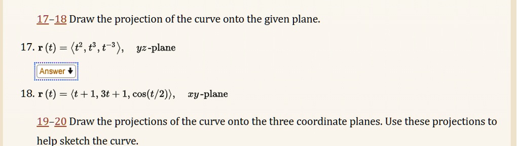 SOLVED: 17. r(t) = (4,2,Â±3), yz-plane Answer 18. r(t) = (t + 1, 3t + 1, cos(t/2)), xy-plane 19 ...