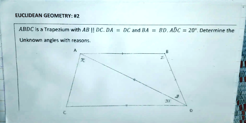 EUCLIDEAN GEOMETRY: #2 ABDC is a Trapezium with AB || DC. DA Unknown ...