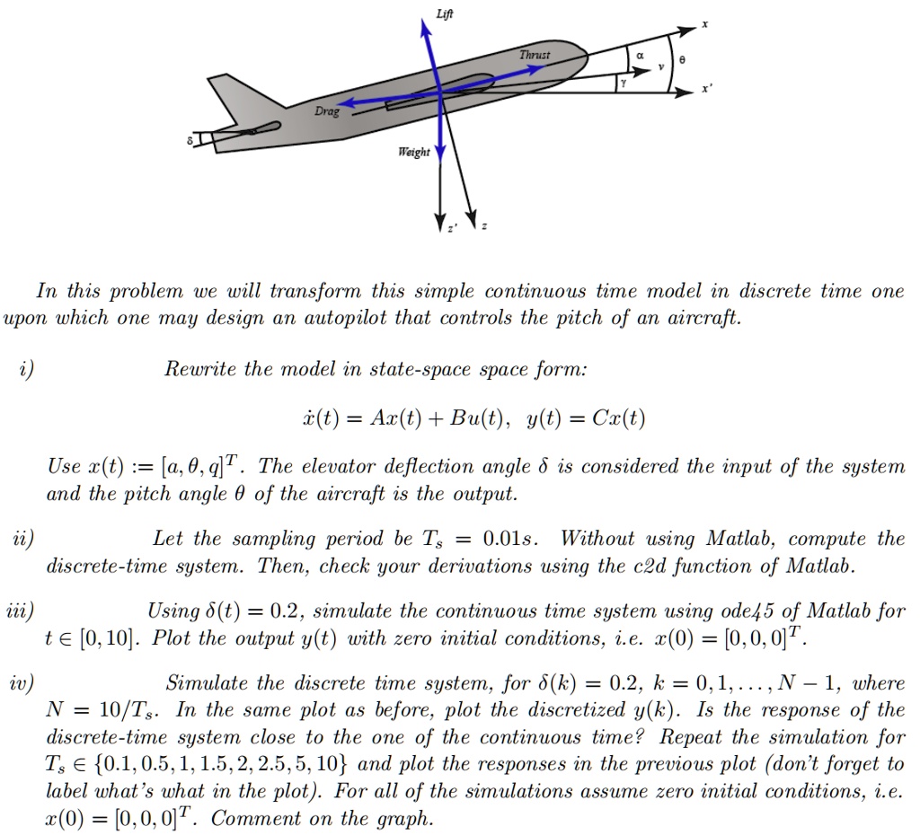 Solved Text Lift Thrust Weight In This Problem We Will Transform This Simple Continuous Time
