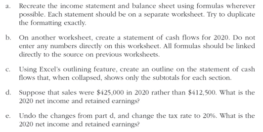 a. Recreate the income statement and balance sheet using formulas ...