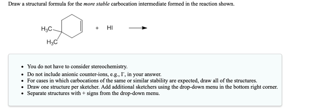 Draw a structural formula for the more stable carbocation intermediate ...