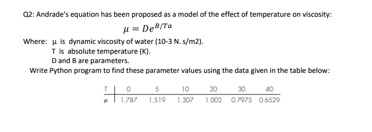 SOLVED: Andrade's equation has been proposed as a model of the effect of temperature on ...