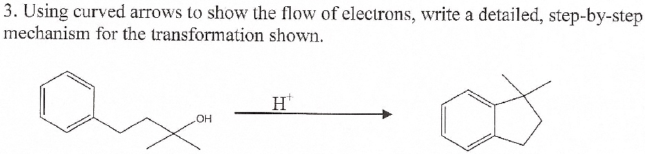 SOLVED: ' Using curved arrows to show the flow of electrons, write a detailed, step-by-step ...