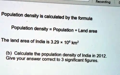 Population density is calculated by the formula Population density ...