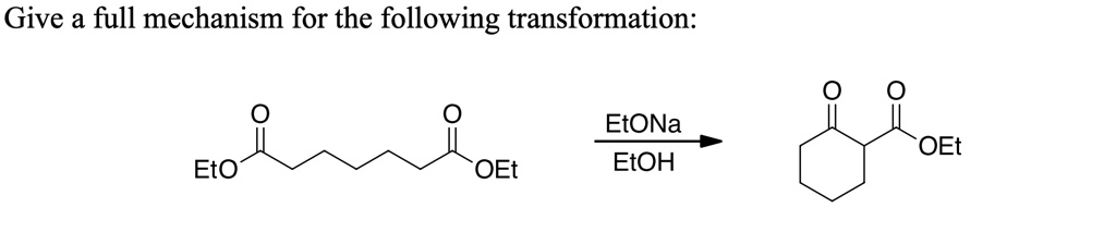 Give a full mechanism for the following transformation: EtONa EtOH OEt ...