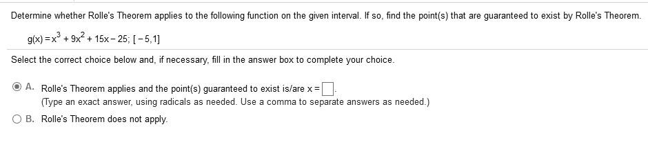 Solved Determine Whether Rolles Theorem Applies To The Following