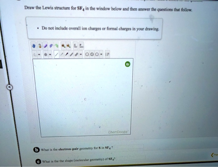 draw the lewis structure for sf4 in the window below and thcn answct ...