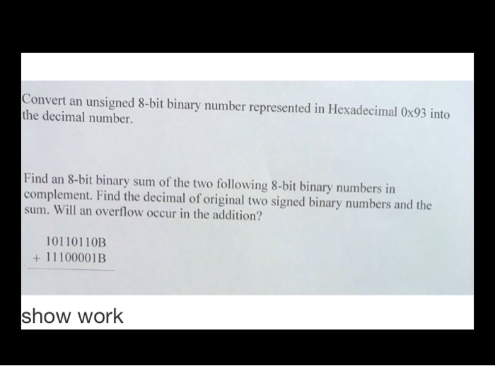 Solved Convert An Unsigned 8 Bit Binary Number Represented In 