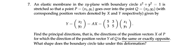 SOLVED: An elastic membrane in the xy-plane with boundary circle x^2 + y^2 = 1 is stretched so ...