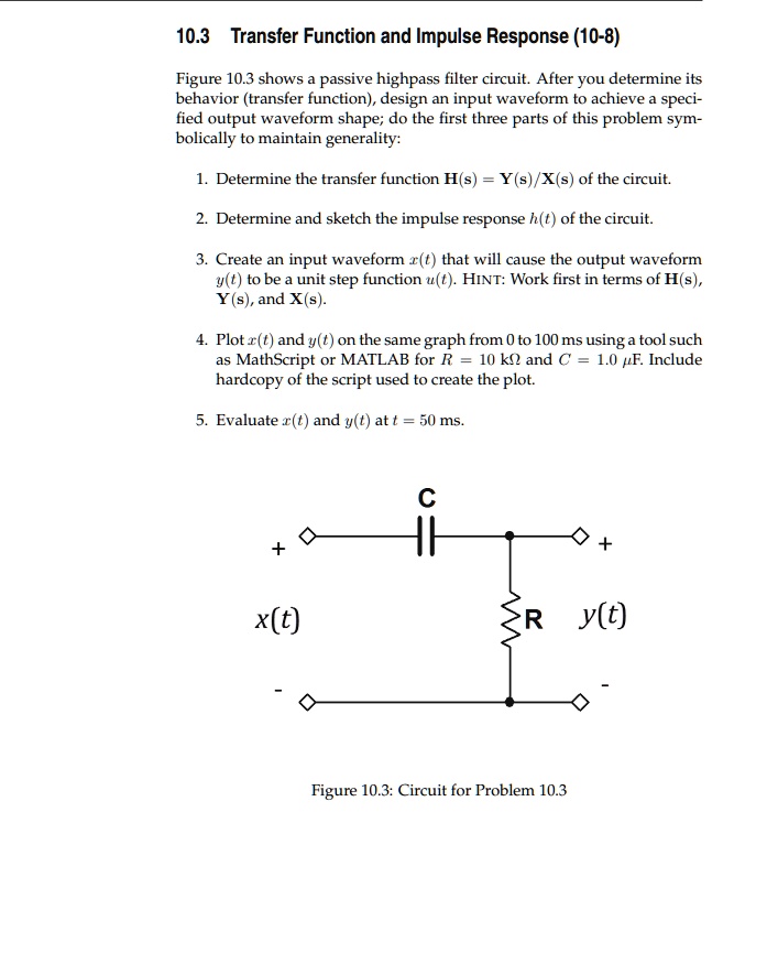 Solved Please Solve All Problems You Can Use Desmos For Problem 4 103 Transfer Function And