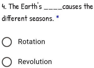 SOLVED: "The Earth's causes the different seasons. 4. The Earth's ...