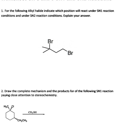 SOLVED:1. For the following Alkyl halide indicate which position will react under SNI reaction ...