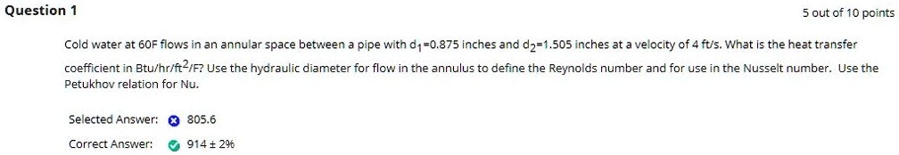 SOLVED: 5 out of 10 points Cold water at 60Â°F flows in an annular ...
