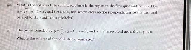 SOLVED: #4What is the volume of the solid whose base is the region in the first quadrant bounded ...