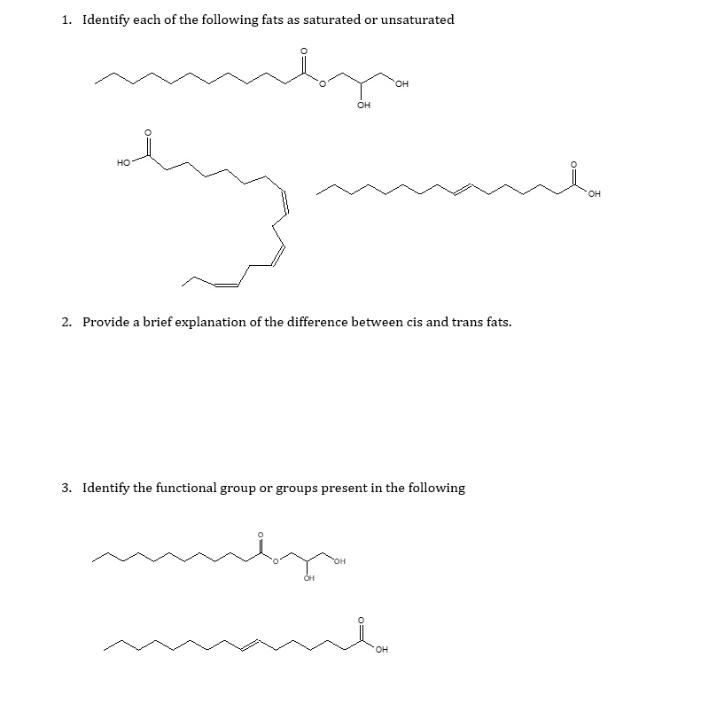 SOLVED:Identify each of the following fats as saturated or unsaturated ...