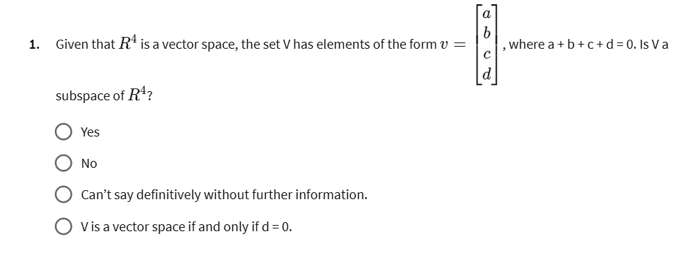 1 given that r4 is a vector space the set v has elements of the form ...