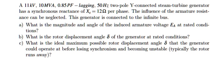 SOLVED: A MkV, IOMVA, 0.85 PF lagging, 50 Hz two-pole Y-connected steam ...