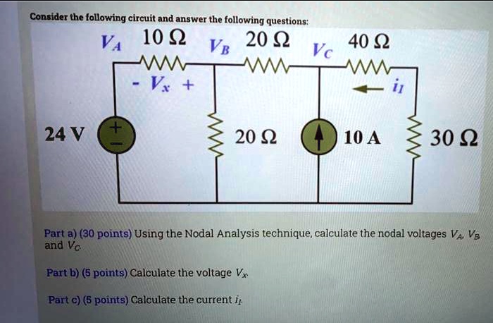 SOLVED: Consider the following circuit and answer the following questions: 10 Q VB 20 Q 40 Q Vc ...
