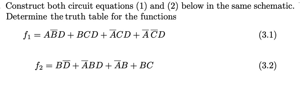 SOLVED: Construct both circuit equations (1) and (2) below in the same schematic. Determine the ...