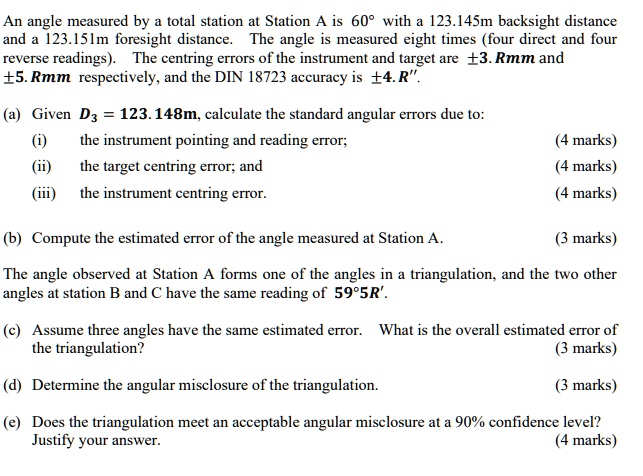 SOLVED: An angle measured by a total station at Station A is 60 with a 123.145m backsight ...