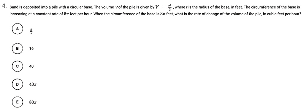 sand is deposited into pile with circular base the volume vof the pile ...