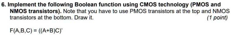 6implement The Following Boolean Function Using Cmos Technology Pmos 6127