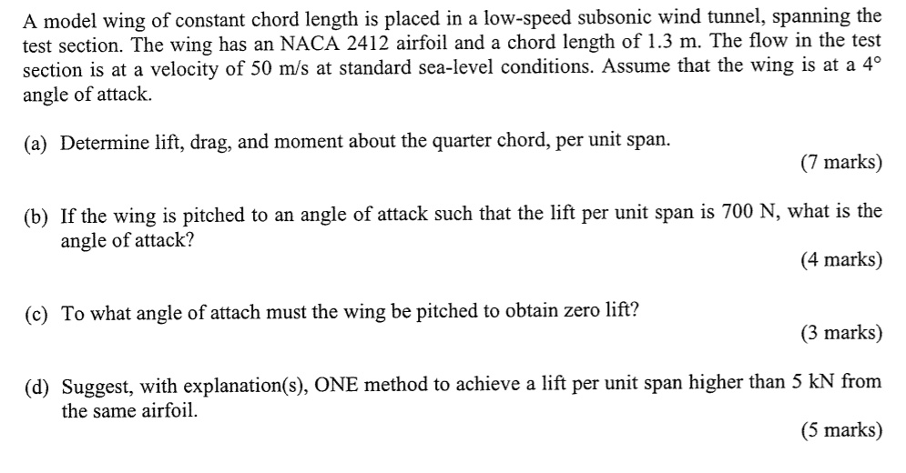 a model wing of constant chord length is placed in a low speed subsonic ...