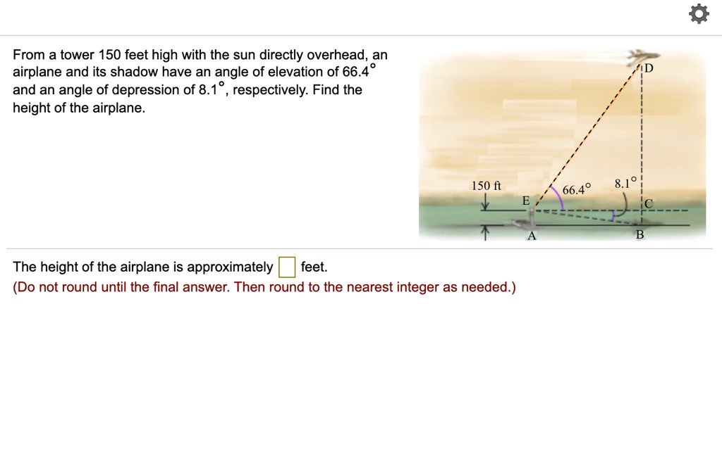 SOLVED: From a tower 150 feet high with the sun directly overhead, an ...