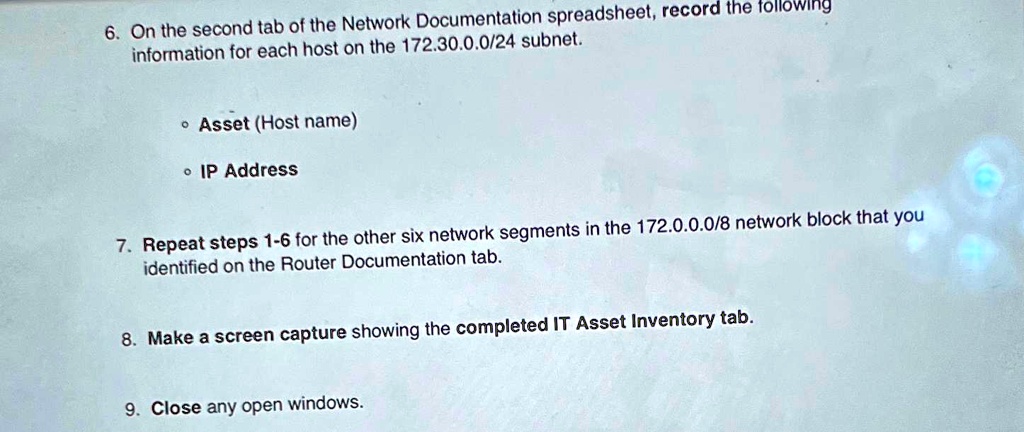 6. On the second tab of the Network Documentation spreadsheet, record ...