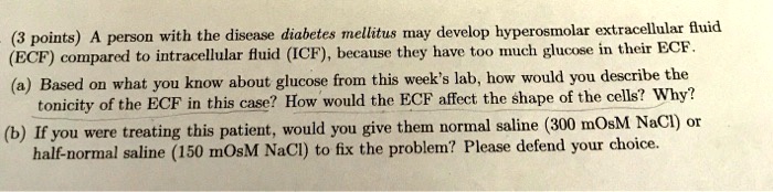 SOLVED: A person with the disease diabetes mellitus may develop ...