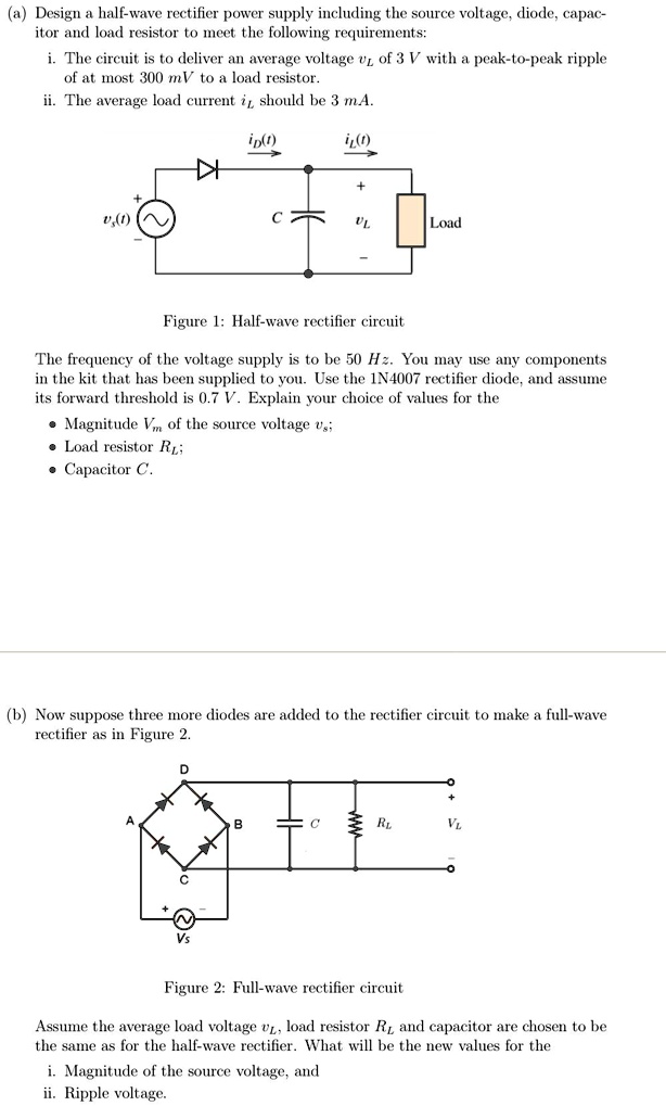 (a) Design a half-wave rectifier power supply including the source ...