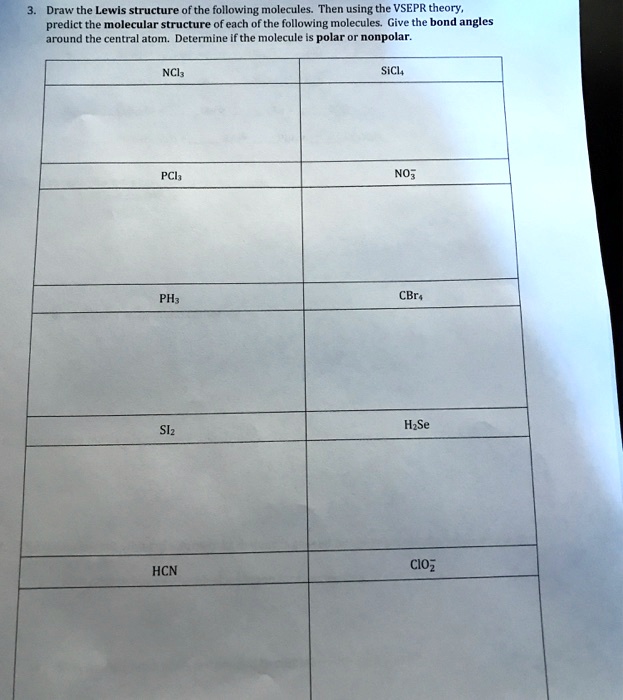 3 Draw The Lewis Structure Of The Following Molecules Then Using The Vsepr Theory Predict The