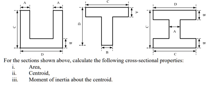 SOLVED: A = 48mm B = 97mm C = 490mm D = 660mm For the sections shown ...