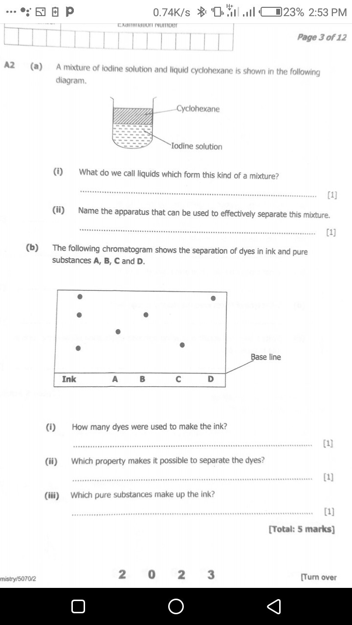 Page 3 of 12 A2 (a) A mixture of iodine solution and liquid cyclohexane ...