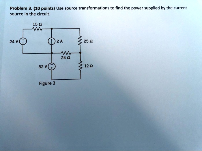 SOLVED: Problem 3. (10 points) Use source transformations to find the power supplied by the ...