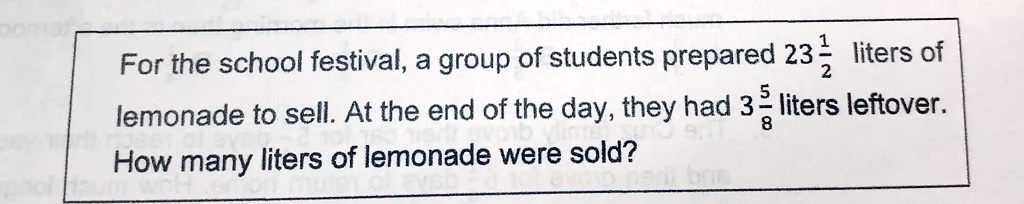 SOLVED: For the school festival, a group of students prepared 233 ...