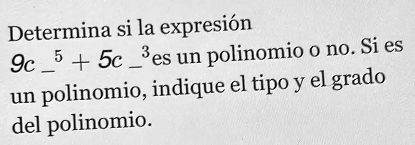 SOLVED: Determine if the expression 3es is a polynomial or not. If it is a polynomial, indicate ...
