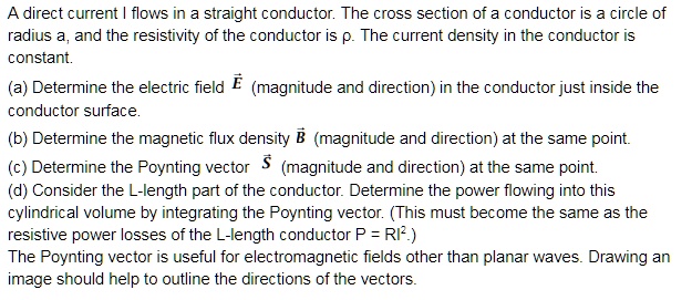 a direct current flows in a straight conductor the cross section of a ...