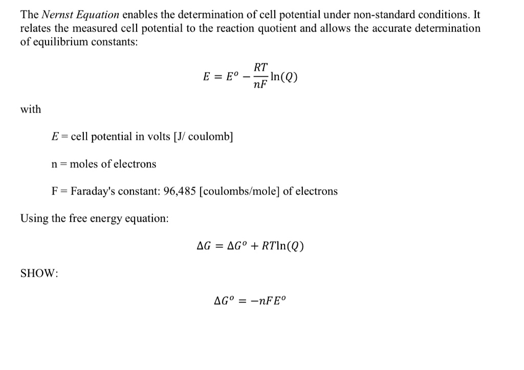 SOLVED: The Nernst Equation enables the determination of cell potential ...