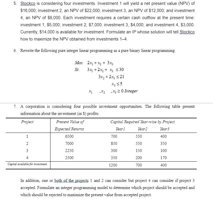 stockco is considering four investments investment vll yield net present value npv of s16000 ...