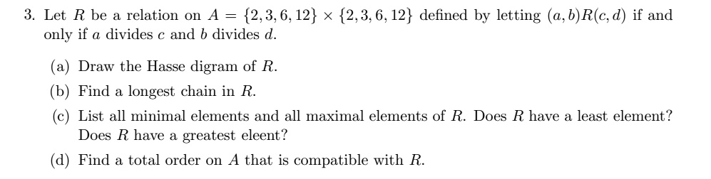 3 let r be a relation on a 23612 23612 defined by letting abrcd if and only if a divides c and b ...