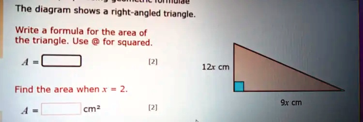 The diagram shows a right-angled triangle. Write a formula for the area ...